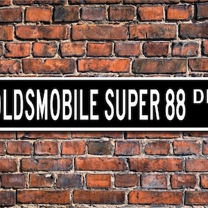 Super 88, Oldsmobile Super 88, Oldsmobile Super 88 Sign, Vintage Car ...