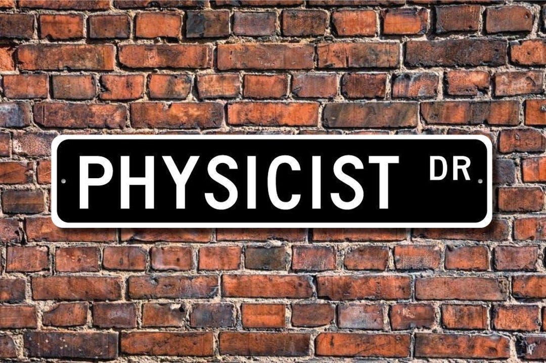 Physicist, Physicist Gift, Physicist Sign, Scientist, Laboratory ...