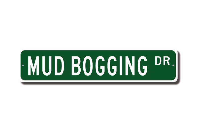 Mud Bogging Mud Bogging Sign Mud Bogging Fan Mud Bogging - Etsy