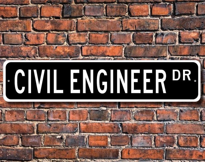 Civil Engineer, Civil Engineer Gift, Civil Engineer Sign, Civil ...