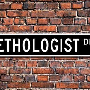 Ethologist, Ethologist Gift, Ethologist Sign, Gift for Ethologist ...