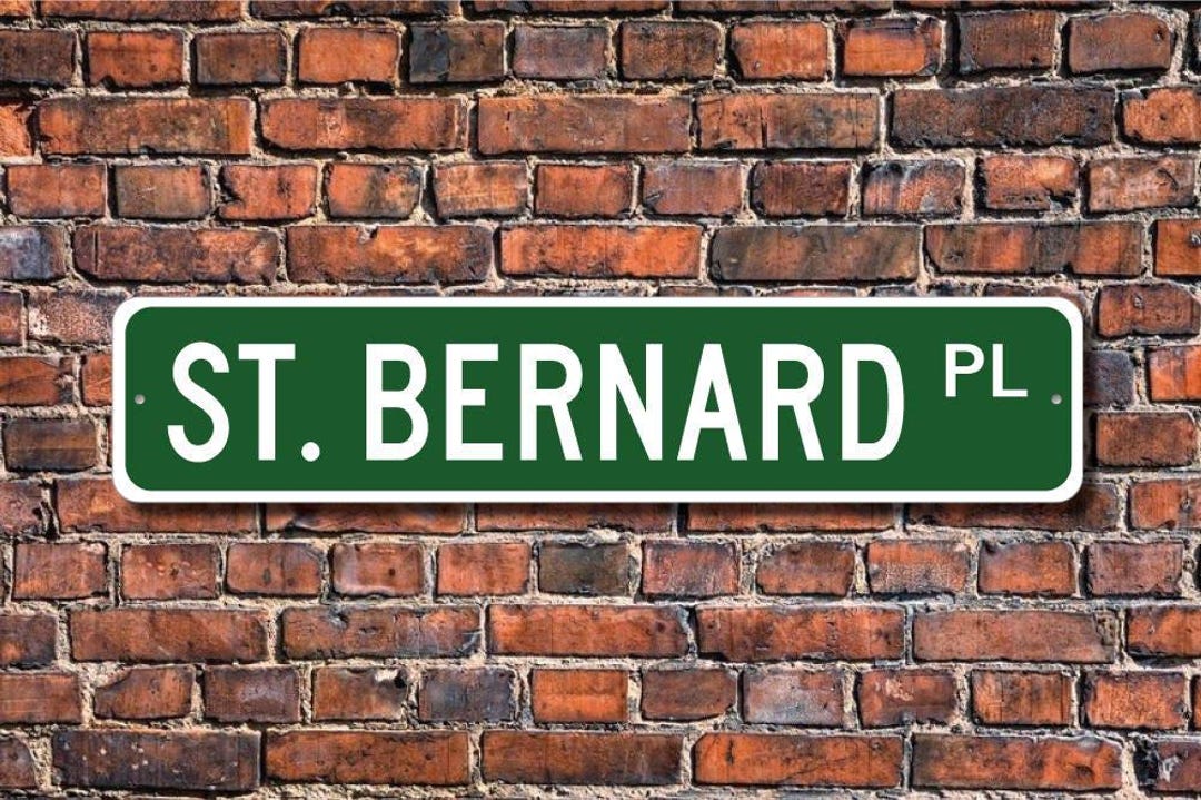 St. Bernard, St. Bernard Sign, St. Bernard Lover, Custom Street Sign ...