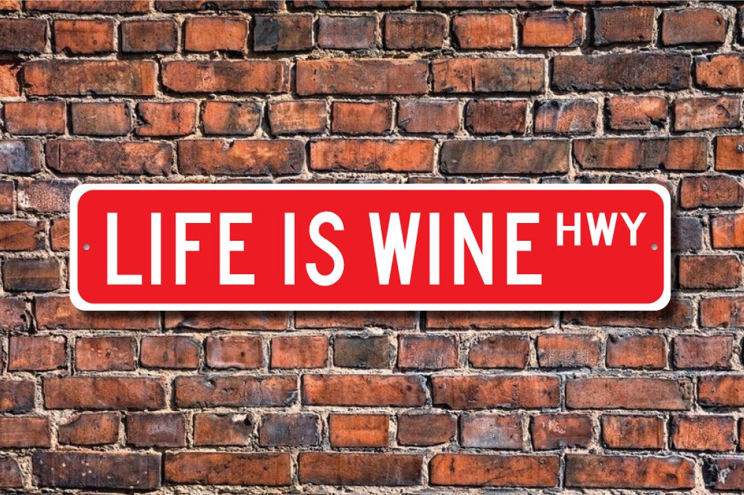 Life is Wine Sign, Wine Decor, Wine Lover Gift, Wine Souvenir, Wine ...
