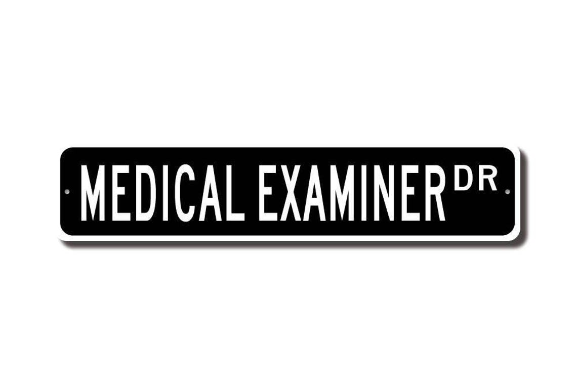 Medical Examiner, Medical Examiner Gift, Medical Examiner Sign, Coroner ...