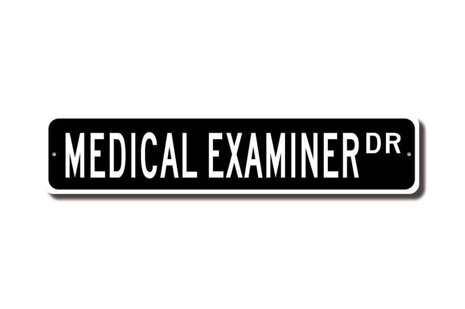 Medical Examiner, Medical Examiner Gift, Medical Examiner Sign, Coroner ...