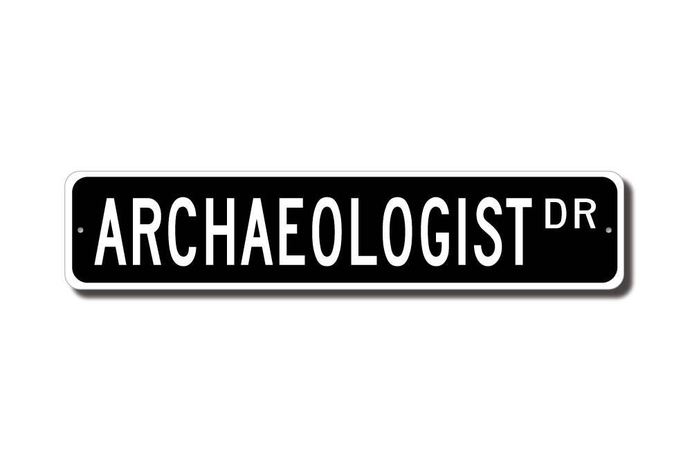 Archaeologist Archaeologist Gift Archaeologist Sign - Etsy