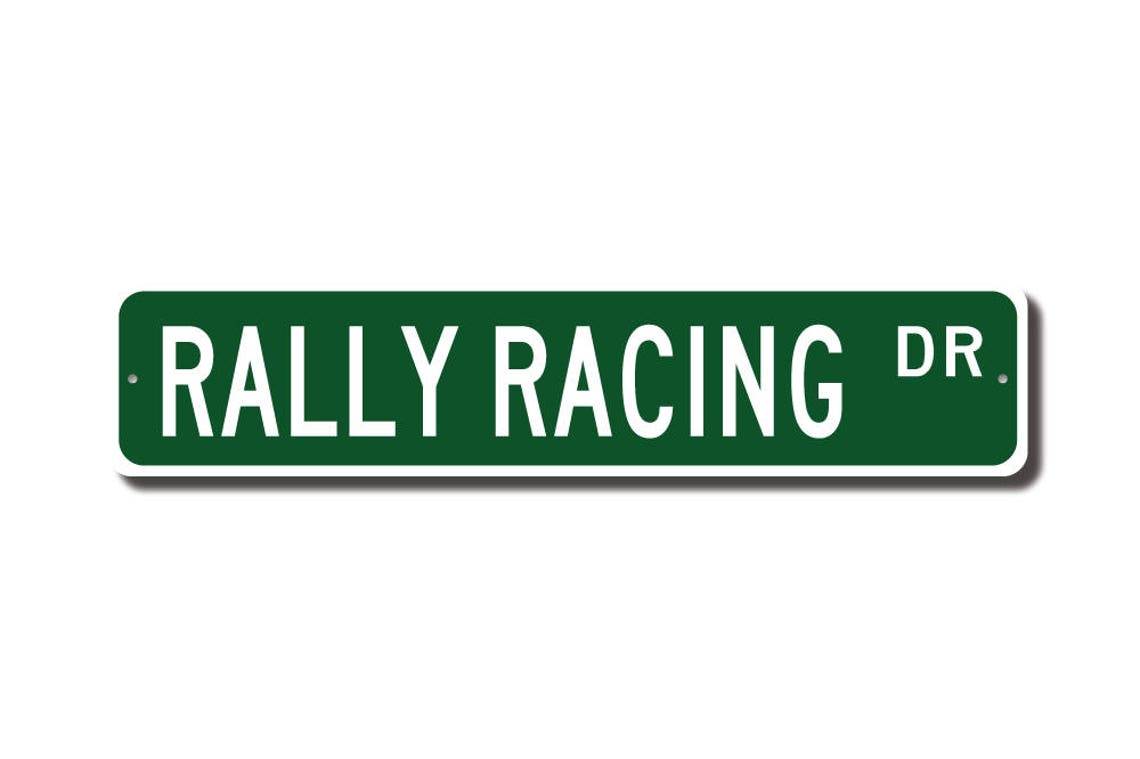 Rally Racing, Rally Racing Sign, Rally Racing Fan, Rally Racing ...