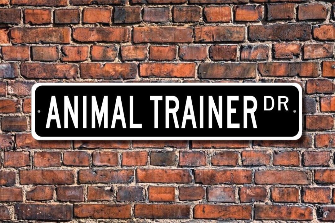 Animal Trainer, Animal Trainer Gift, Animal Trainer Sign, Animal ...