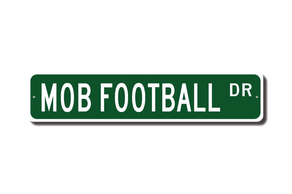 Mob Football Mob Football Sign Mob Football Fan Mob | Etsy