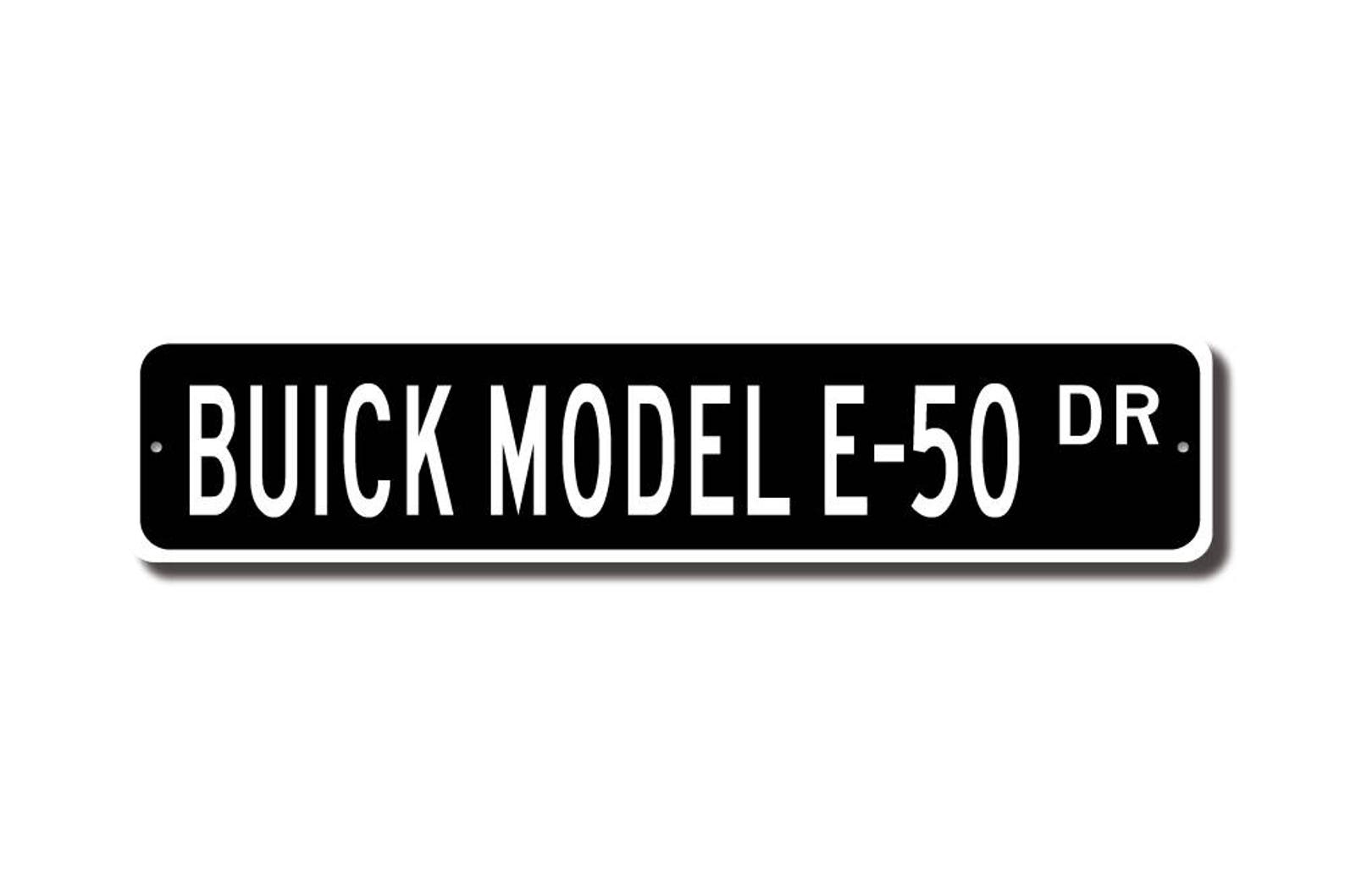 Model E-50 Buick Buick Model E-50 Sign Buick Model E-50 | Etsy
