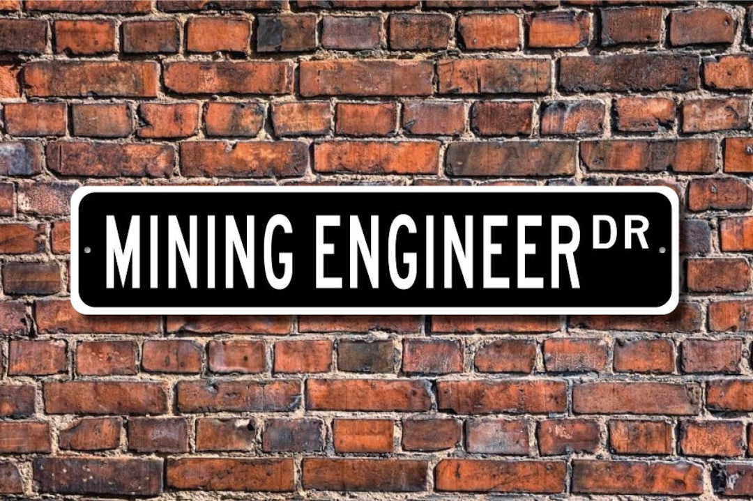 Mining Engineer, Mining Engineer Gift, Mining Engineer Sign, Mine ...