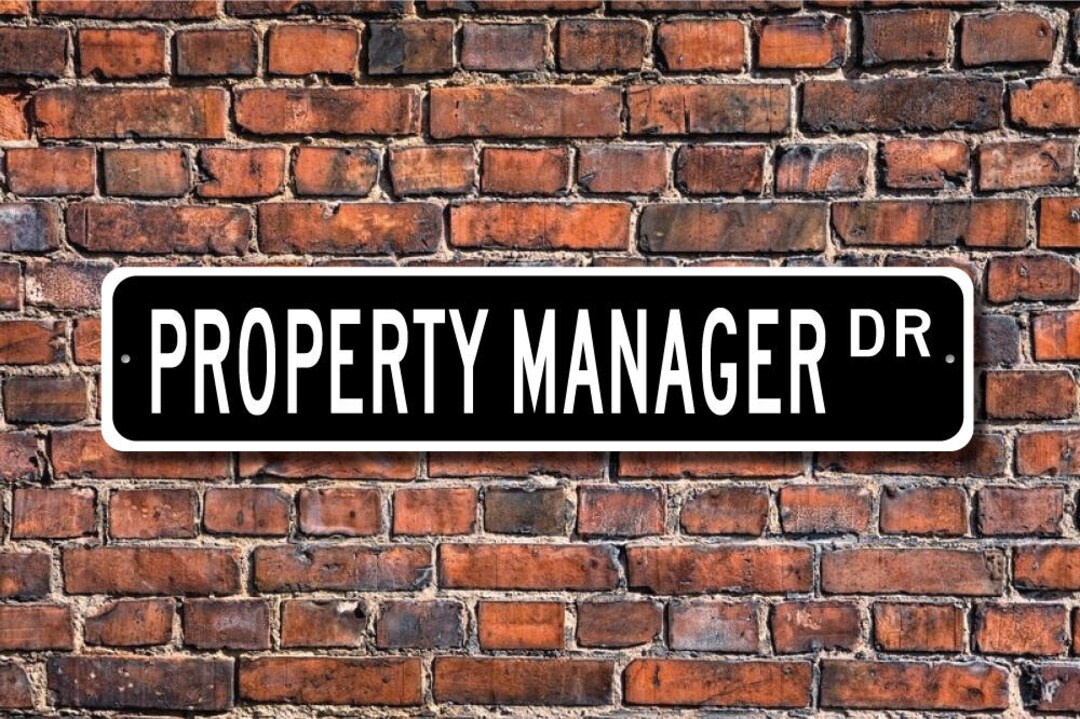 Property Manager, Property Manager Gift, Property Manager Sign ...
