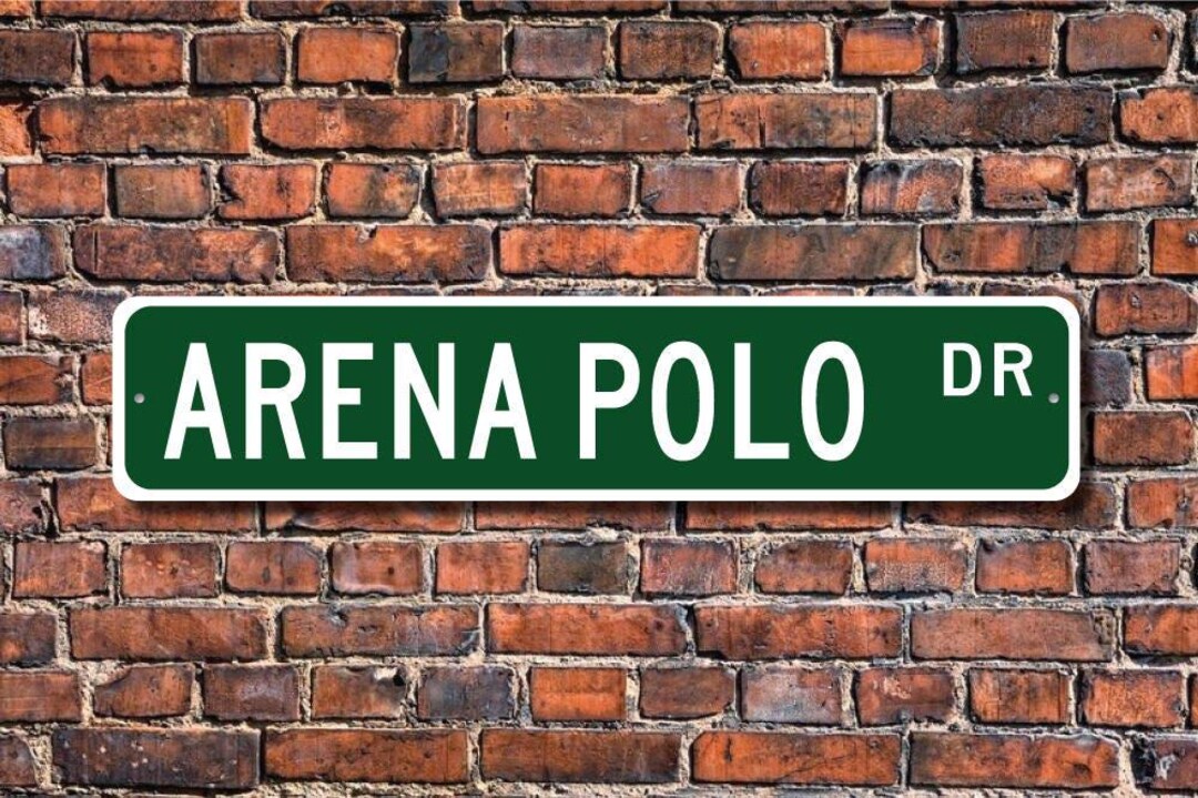 Arena Polo, Arena Polo Gift, Arena Polo Sign, Arena Polo Fan, Fast ...