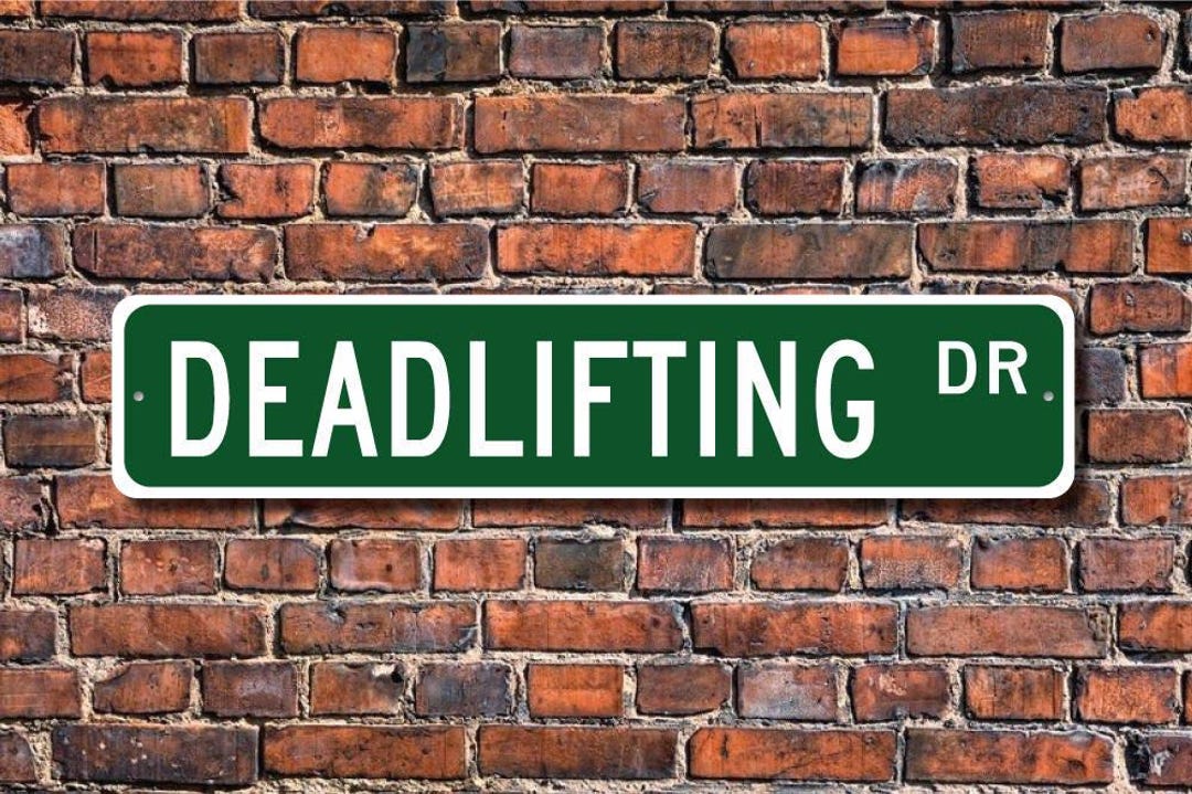 Deadlifting, Deadlifting Sign, Deadlifting Fan, Deadlifting Gift ...
