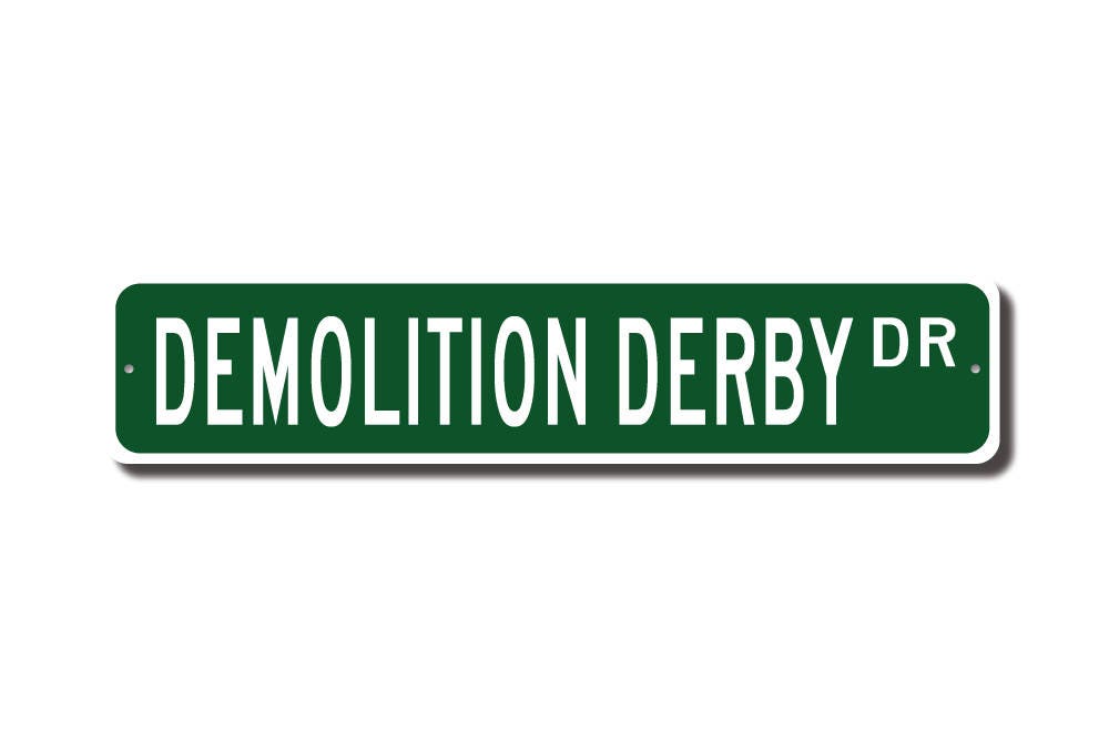 Demolition Derby Demolition Derby Sign Demolition Derby Fan - Etsy