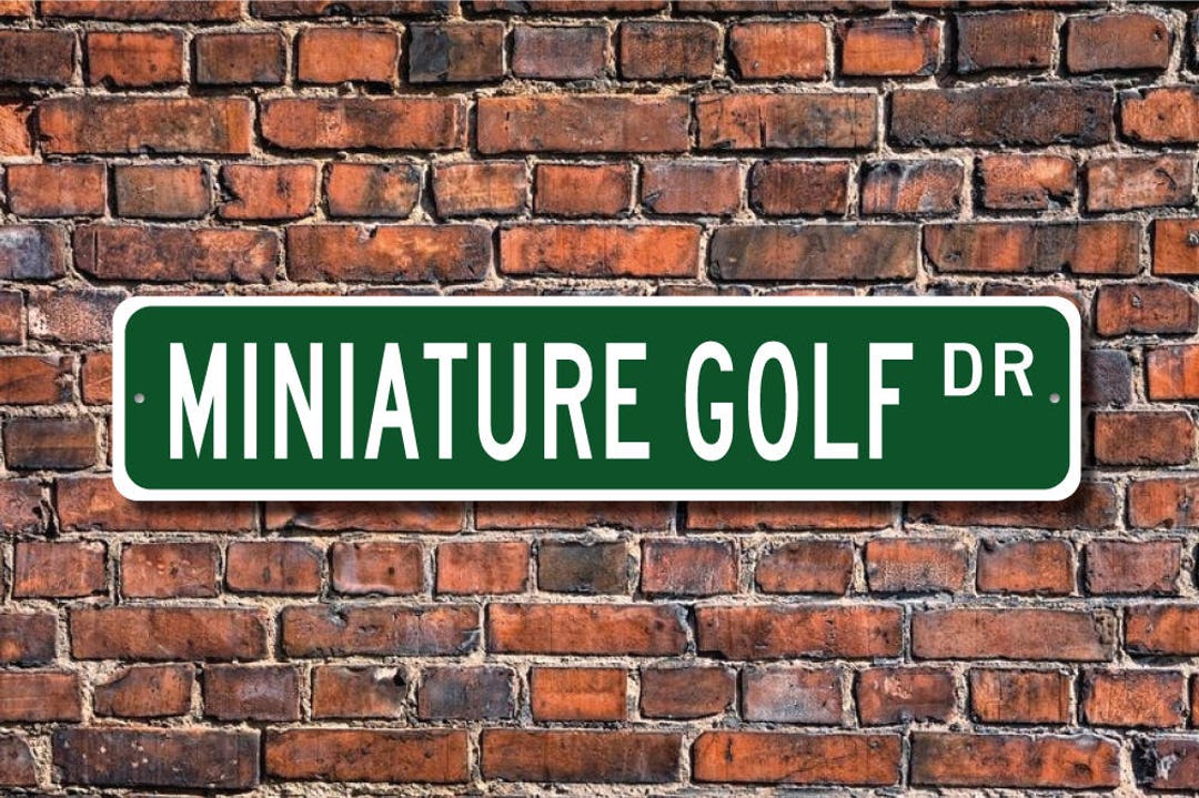 Miniature Golf, Miniature Golf Sign, Miniature Golf Fan, Miniature Golf ...