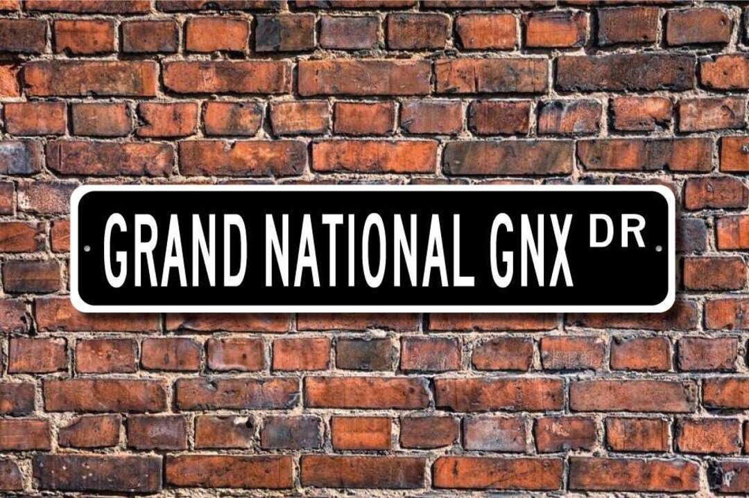 Grand National GNX, Buick Grand National GNX, Grand National GNX Sign ...