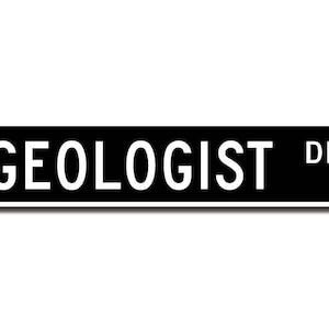 Geologist, Geologist Gift, Geologist Sign, Geology Studies, Rock ...