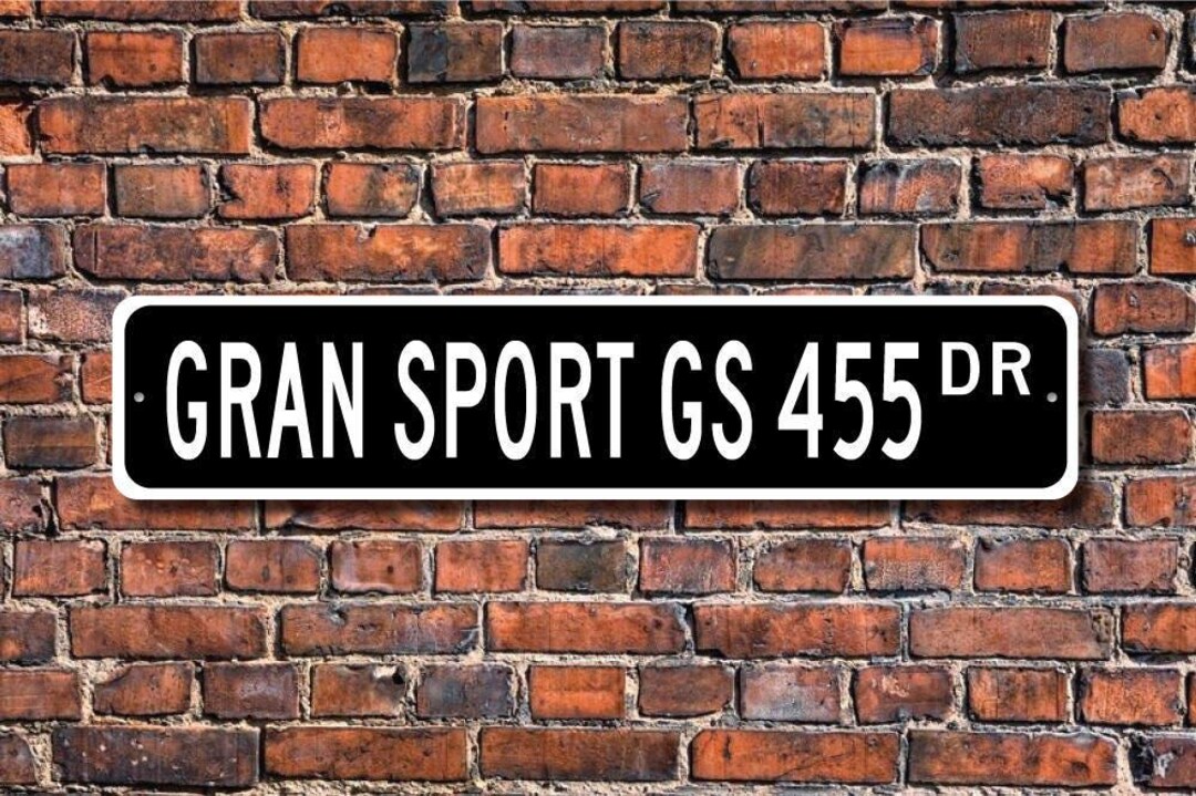 Gran Sport GS 455, Buick Gran Sport GS 455, Gran Sport GS 455 Sign ...