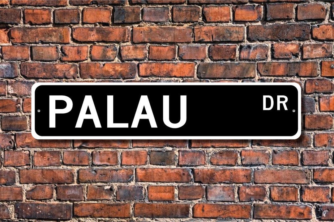 Palau, Palau Gift, Palau Sign, Souvenir Sign, Palau Native, Vacation ...
