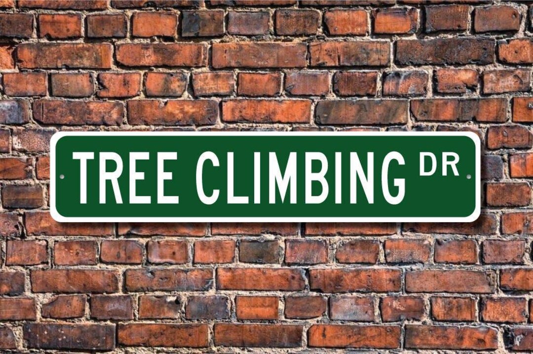 Tree Climbing, Tree Climbing Sign, Tree Climbing Fan, Tree Climbing ...