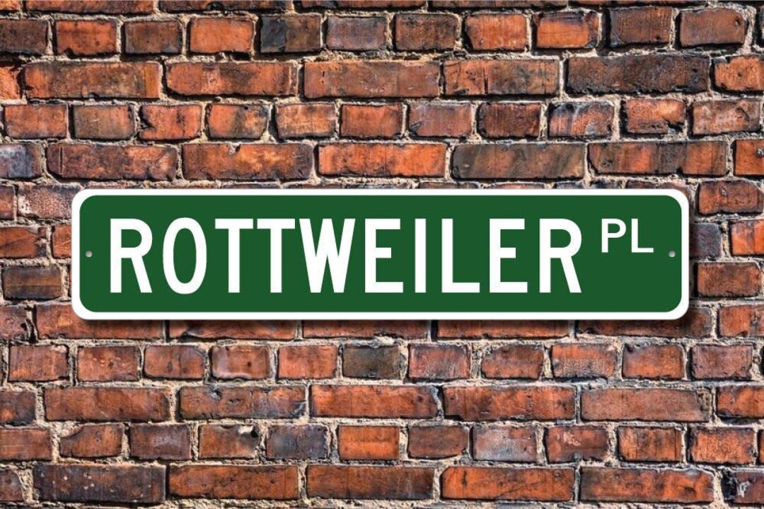 Rottweiler, Rottweiler Sign, Rottweiler Lover, Custom Street Sign ...