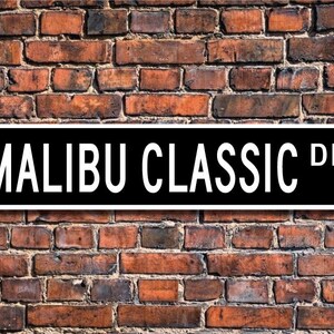 Malibu Classic, Chevrolet Malibu Classic Sign, Chevy Malibu Classic ...