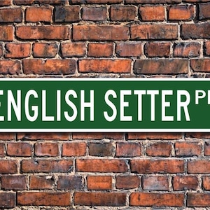 English Setter, English Setter Lover, English Setterl Sign, Custom ...