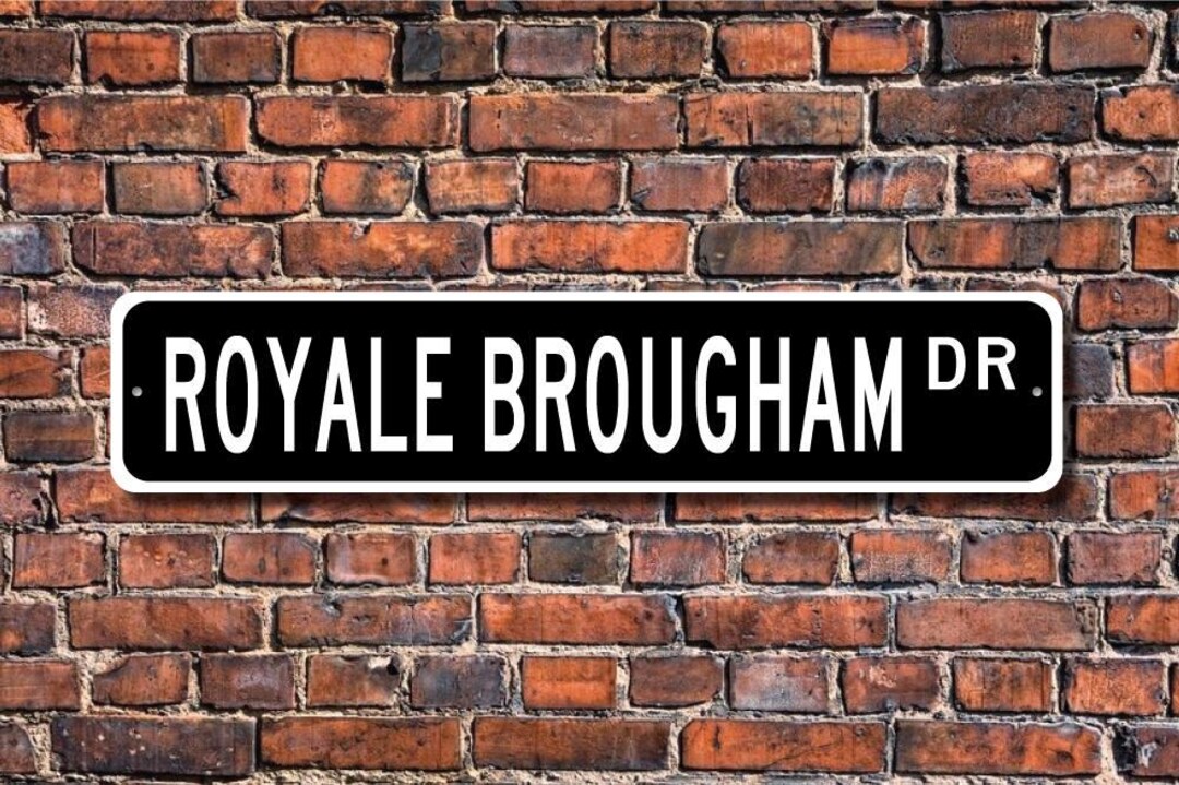 Royale Brougham, Oldsmobile Royale Brougham Sign, Olds Royale Brougham ...