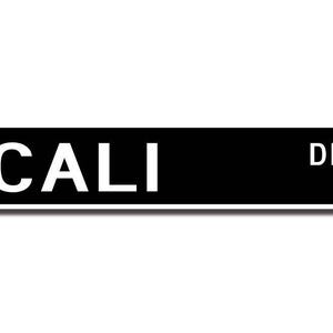 Cali, Cali Gift, Cali Sign, Cali Souvenir, Cali Native, Cali Visitor ...