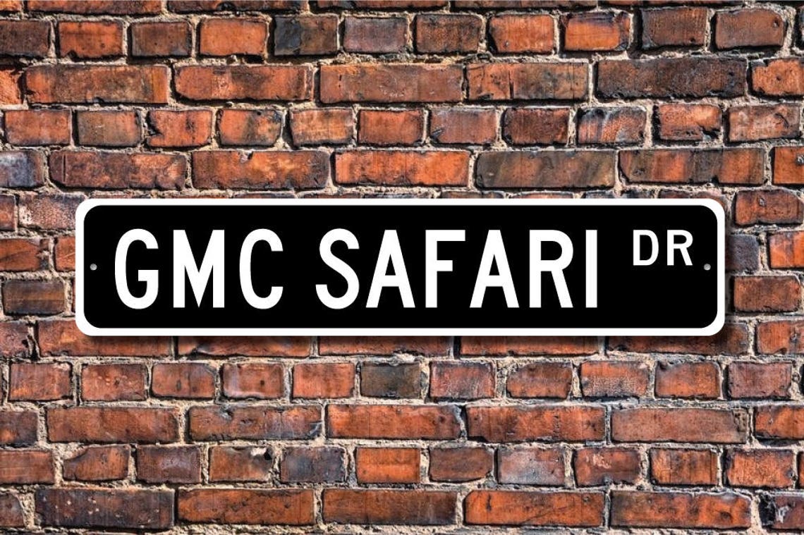 Safari GMC Safari GMC Safari Sign GMC Safari Gift Safari - Etsy