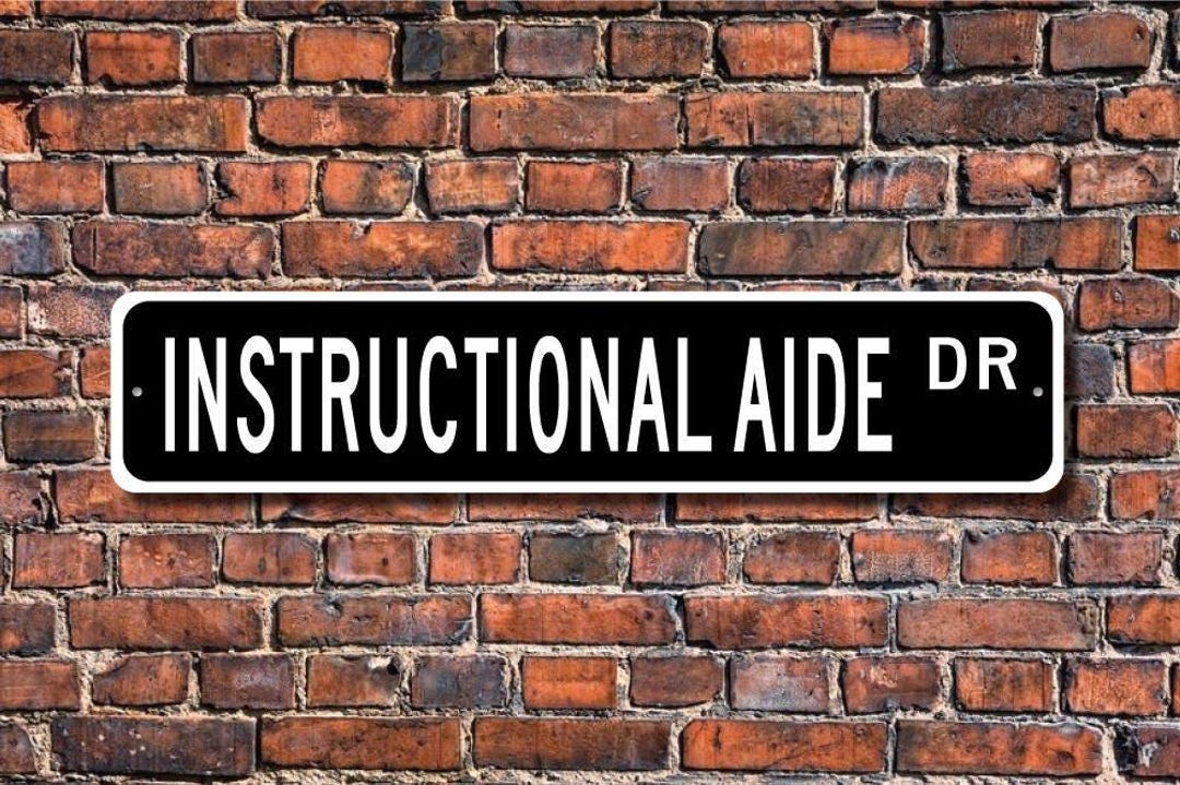 Instructional Aide, Instructional Aide Gift, Instructional Aide Sign ...
