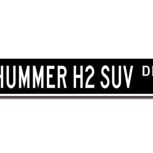 Hummer H2 Suv, GM Hummer H2 Suv Gift, Hummer H2 Suv Sign, Large SUV, 4 ...