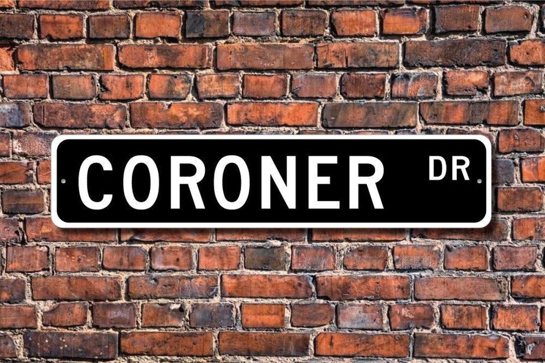 Coroner, Coroner Gift, Coroner Sign, Gift for Coroner, Sign for Coroner ...