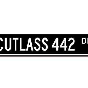Cutlass 442 Olds, Oldsmobile Cutlass 442 Sign, Oldsmobile Cutlass 442 ...