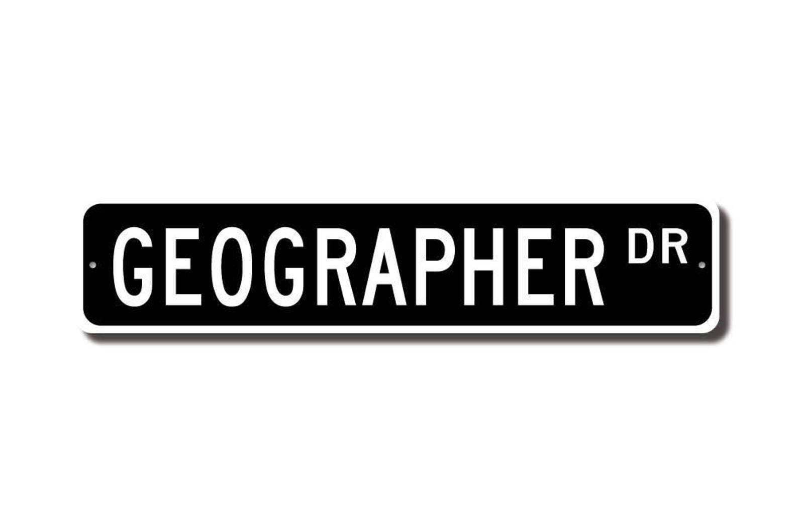 Geographer, Geographer Gift, Geographer Sign, Geographic Studies ...