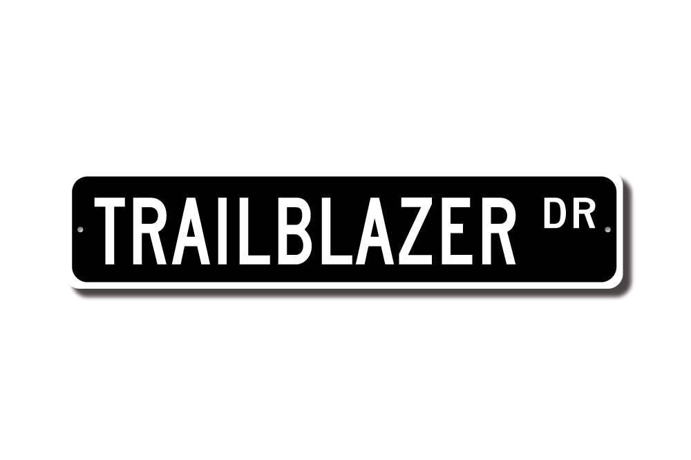 Trailblazer, Chevrolet Trailblazer Sign, Chevrolet Trailblazer Gift ...