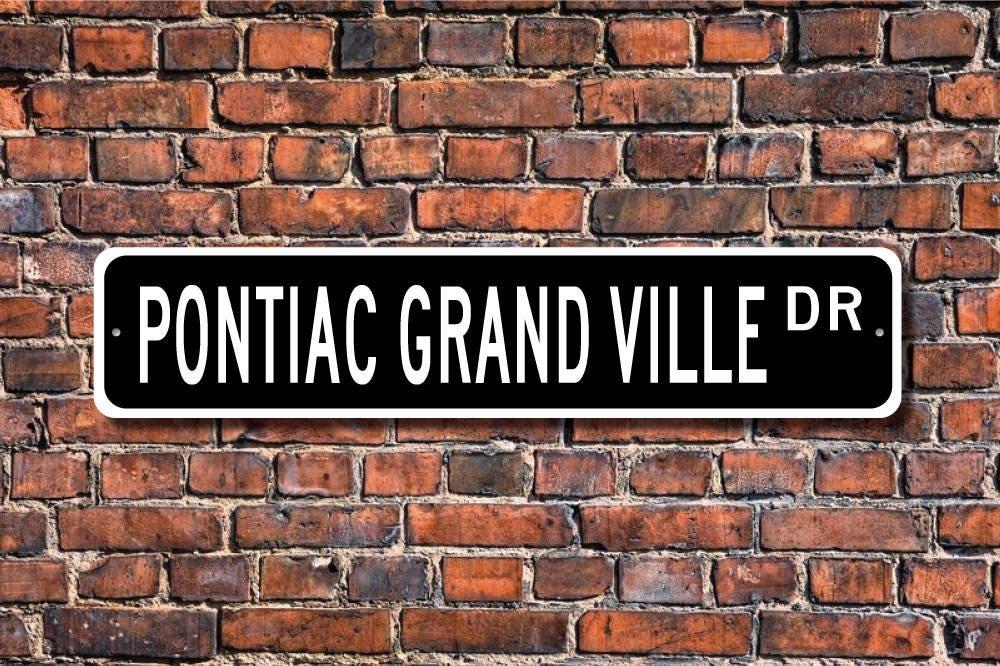 Grand Ville, Pontiac Grand Ville Sign, Pontiac Grand Ville Owner ...