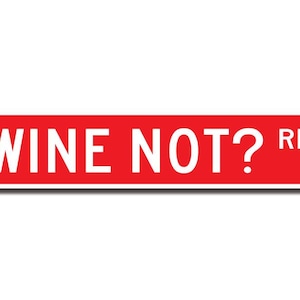 Wine Not? Wine Sign, Wine Decor, Wine Lover Gift, Wine Souvenir, Wine ...