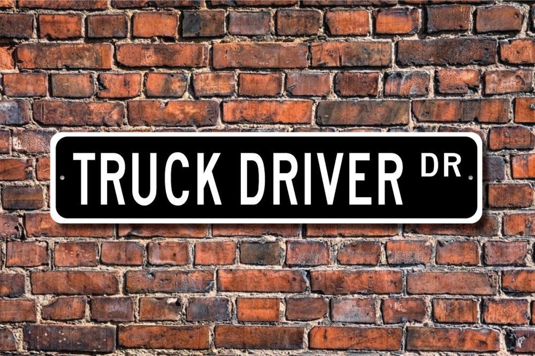 Truck Driver, Truck Driver Gift, Truck Driver Sign, Semi Driver ...