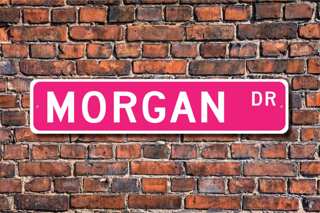 Morgan, Morgan Sign, Morgan Birthday Gift, Morgan Decor, Morgan Lover ...