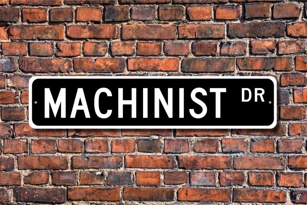 Machinist, Machinist Gift, Machinist Sign, Machine Shop Employee ...