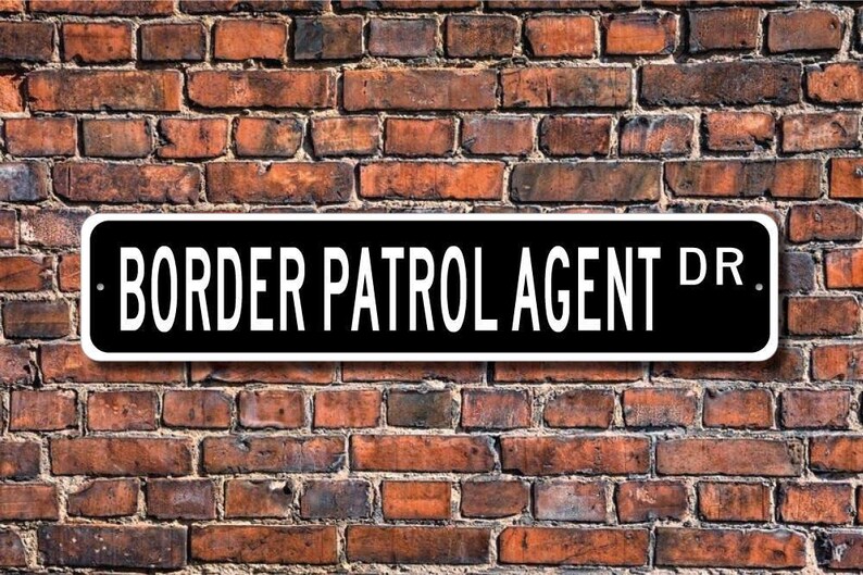 Border Patrol Agent, Border Patrol Agent Gift, Border Patrol Agent Sign ...