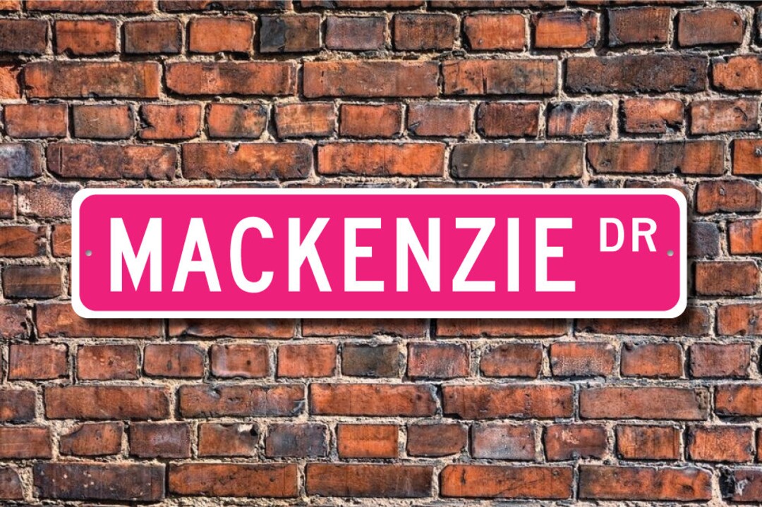 Mackenzie, Mackenzie Sign, Mackenzie Lover, Mackenzie Birthday Gift ...