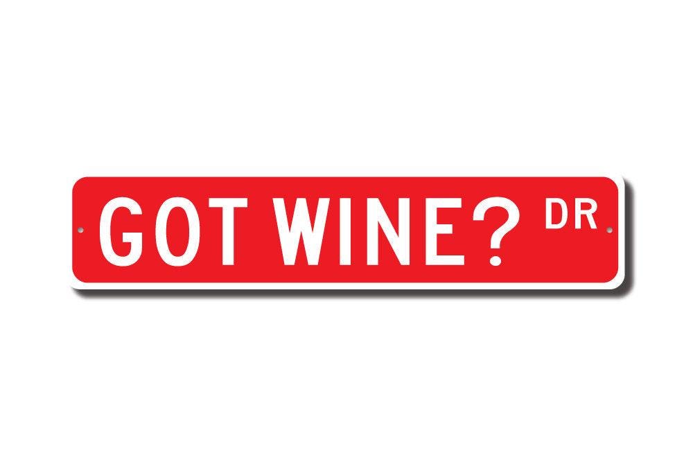 Got Wine Sign, Wine Gifts, Wine Decor, Wine Lover Gift, Wine Souvenir ...