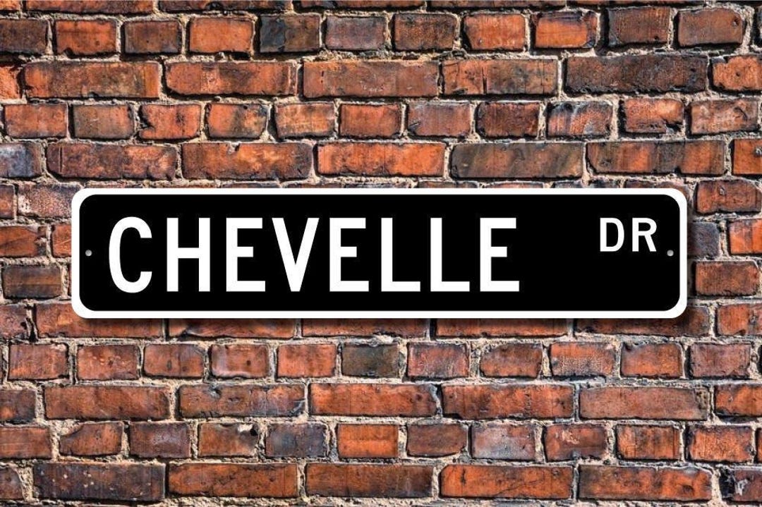 Chevelle, Chevrolet Chevelle Sign, Chevrolet Chevelle Gift, Chevrolet ...