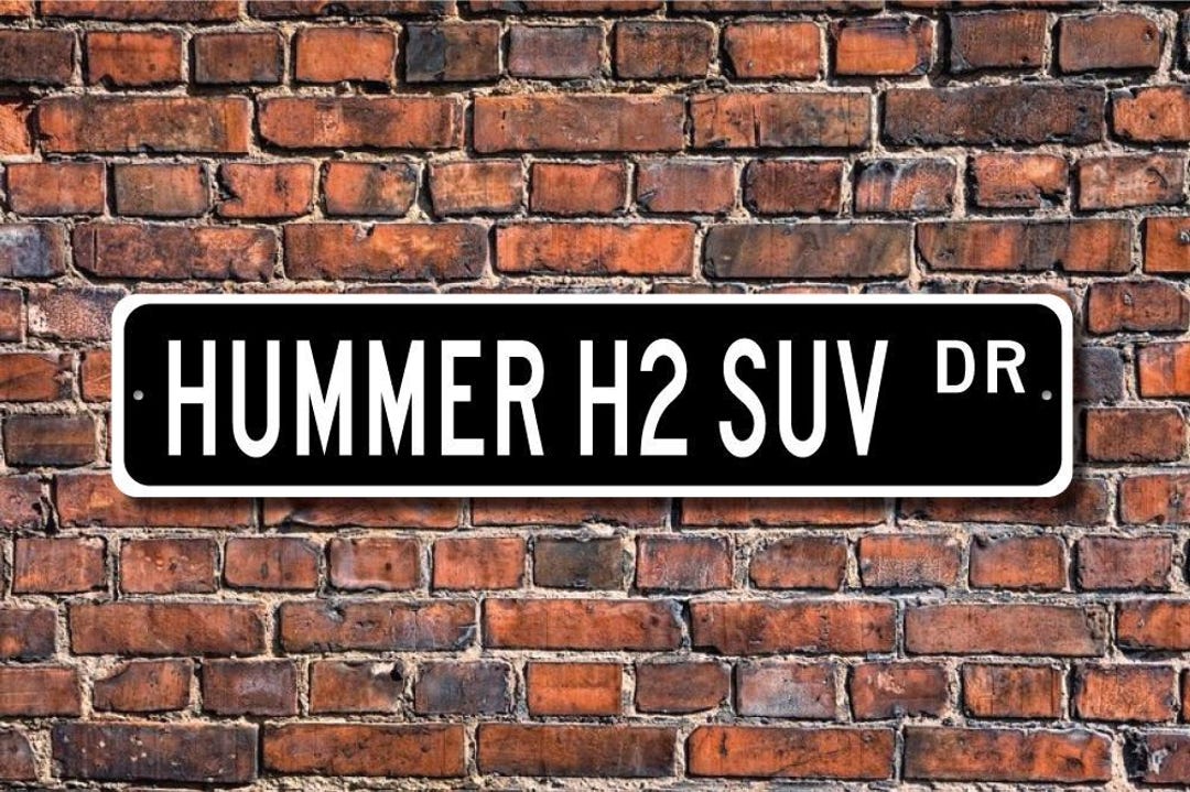 Hummer H2 Suv, GM Hummer H2 Suv Gift, Hummer H2 Suv Sign, Large SUV, 4 ...