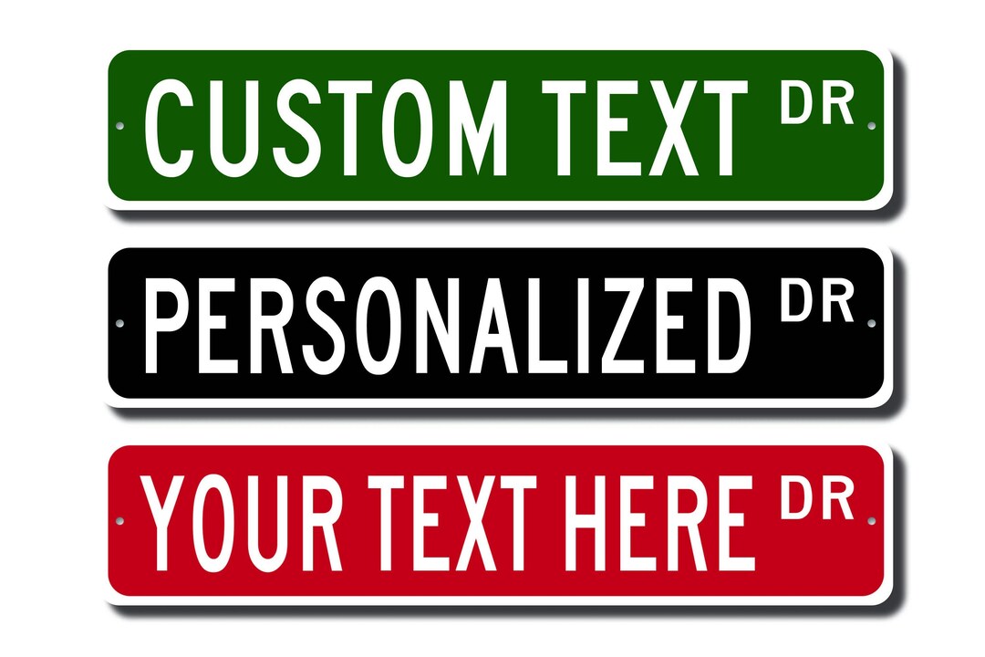 Custom Road Signs, Personalized Road Sign, Custom Metal Street Sign ...