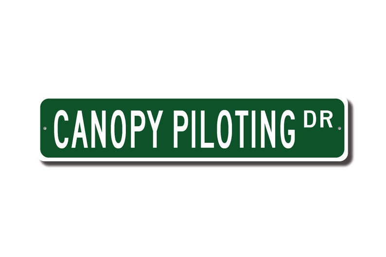 Canopy Piloting Canopy Piloting Sign Canopy Piloting Gift | Etsy