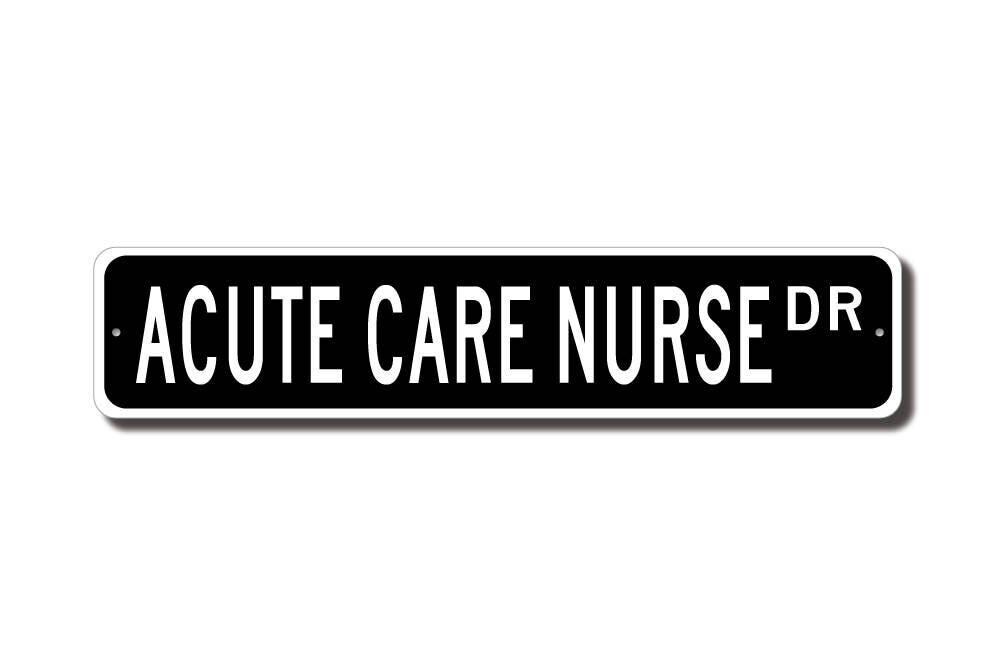 Acute Care Nurse, Acute Care Nurse Gift, Acute Care Nurse Decor, Acute ...